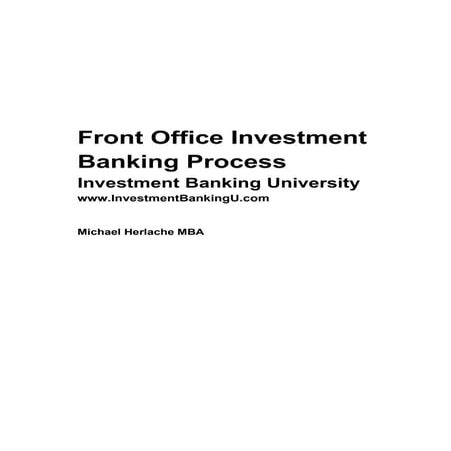 Investment Banking University - Front Office Investment Banking Process ...