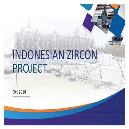 LOOKING FOR FINANCING TO PROVIDE BUSINESS DEVELOPMENT ON ZIRCONE MINING IN INDONESIA | PDF