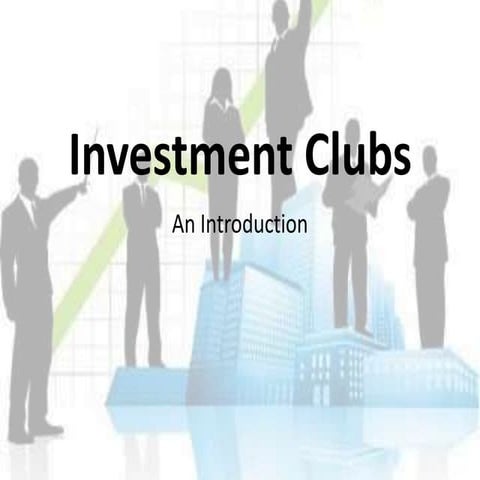 Investment clubs | PPTX
