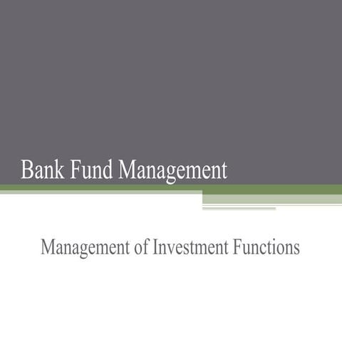 Investment Management bank fund management | PPT