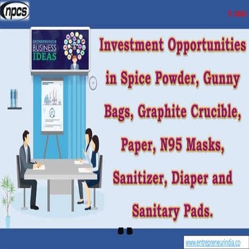 Investment Opportunities in Spice Powder, Gunny Bags, Graphite Crucible ...