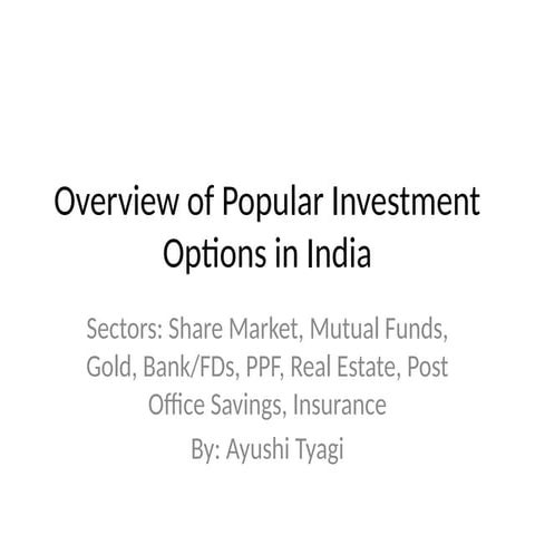 Investment_Options_inI Presentation.pptx