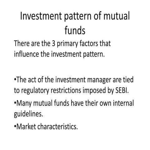 Investment pattern of mutual funds | PPTX | Mutual Funds | Personal ...