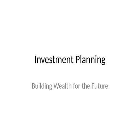 Investment_Planning introduction material | PPTX