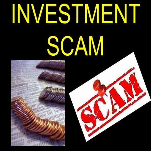 Business-Investment scam | PPTX