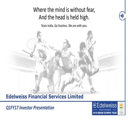 Investor-Presentation-Q1FY17ppt edelwise | PDF