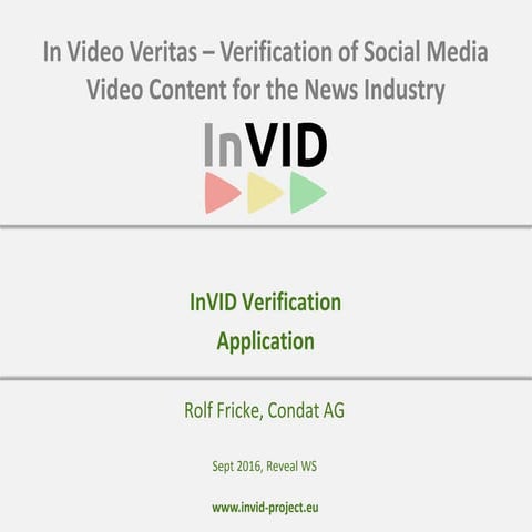 InVID platform presentation at SMVW16 | PDF