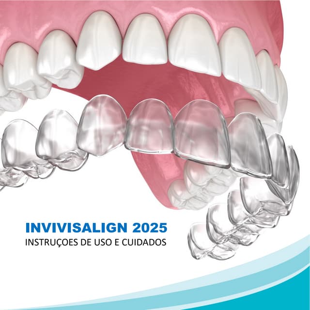 invisalign 2025 instruções de uso e cuidados.pdf
