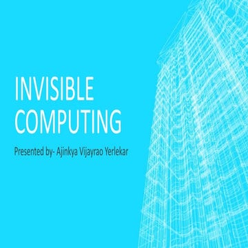 Invisible Computing Ppt