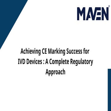 Achieve CE Marking Success for IVD Devices | PPTX