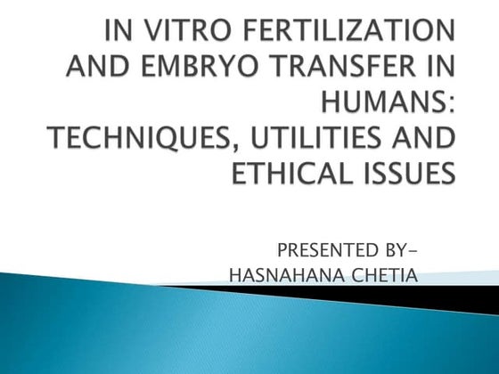 In-Vitro Fertilization | PPT