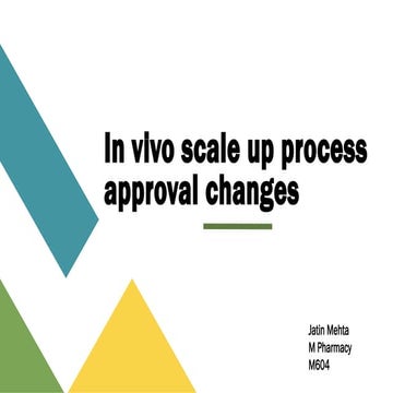 In vivo scale up process approval changes.pptx