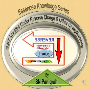 #GST Invoice Under Reverse Charge & Other Compliance's# By SN Panigrahi ...
