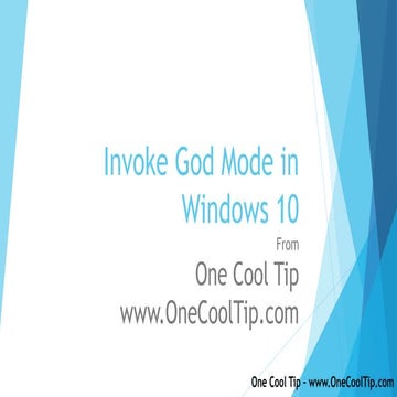 Invoke God Mode in Windows 10 | PPT