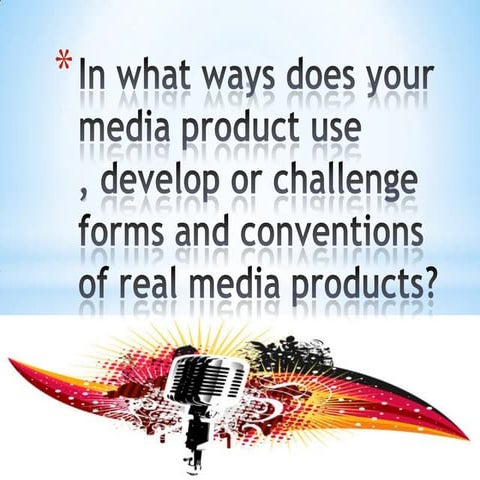 In what ways does your media product use | PPT