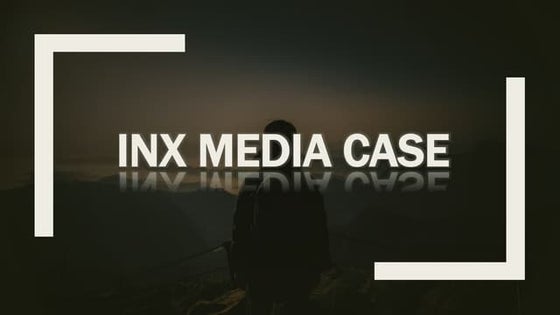 Inx media scam case study | PPT