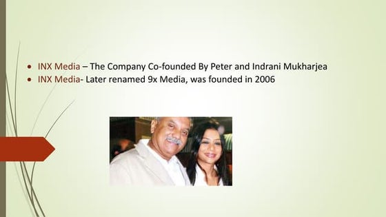 Inx media case: 2019 | PPT