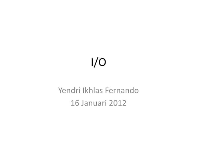 Input dan Output - Sistem Operasi | PPT Input dan Output - Sistem Operasi | PPT
