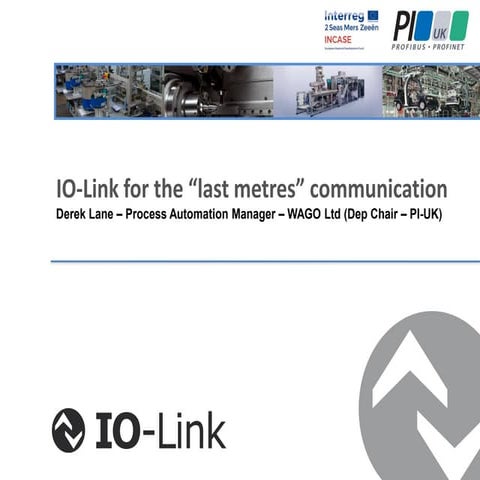 IO-Link for the "last metres" communication - Derek Lane – Process ...