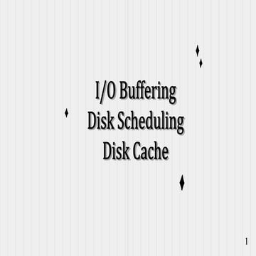 IO Buffering Disk Scheduling Disk Cache.pptx