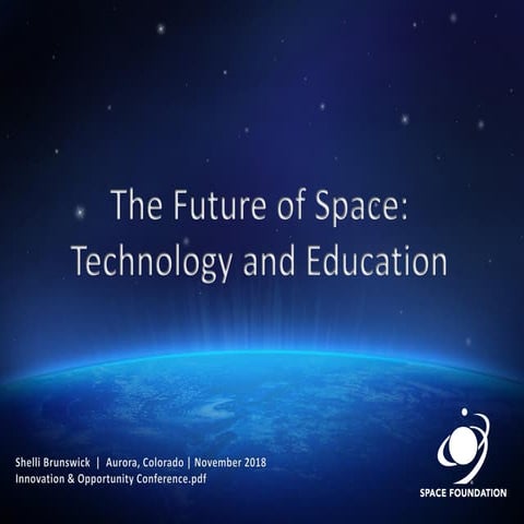 The Future of Space: Technology and Education | PDF