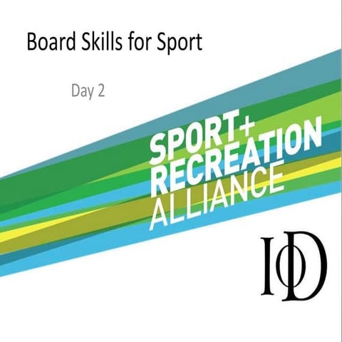 Board Skills for Sport IoD training 2014 – Day two | PPT