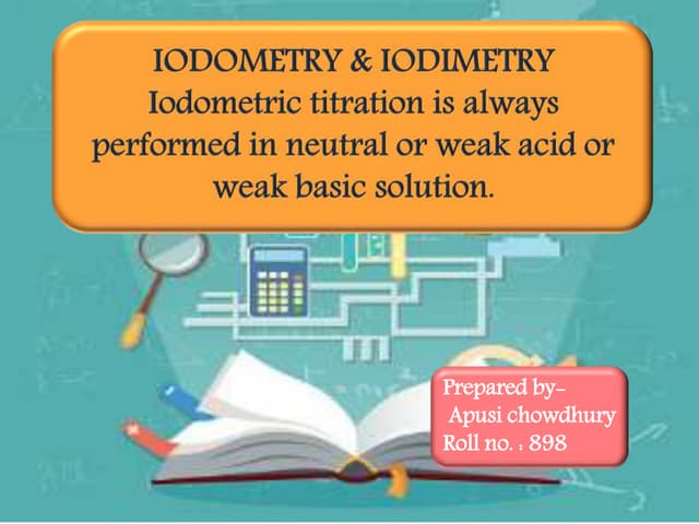 Iodometric and iodimetric Titration | PDF