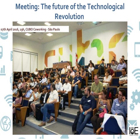 Meeting: The future of the technological revolution | PPT | Internet ...