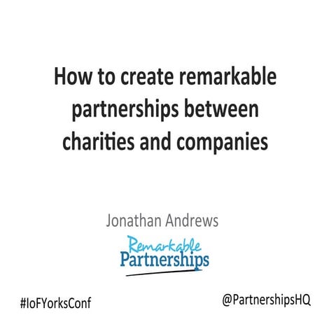 How to create remarkable partnerships between charities and companies ...