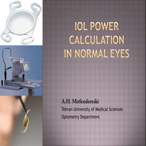 IOL Power Calculation in Normal Eyes | PPT