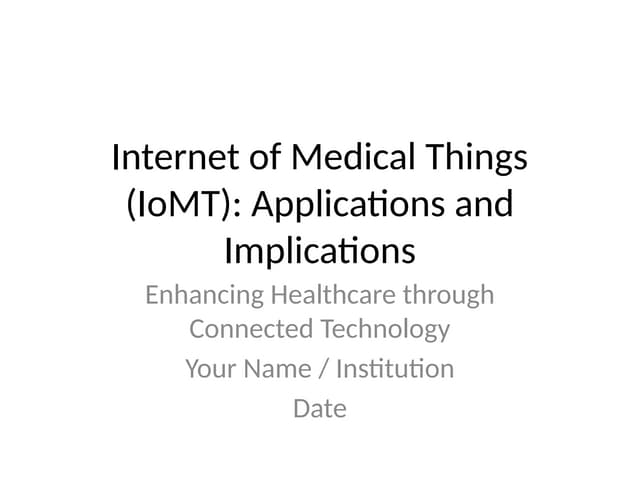 Internet of medical things (IOMT) | PDF