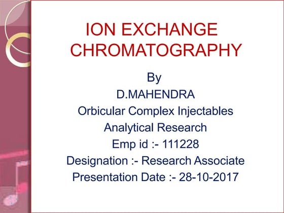 Ion exchange chromatography | PPT