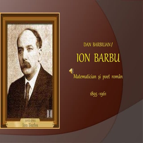 Ion barbu | PPT