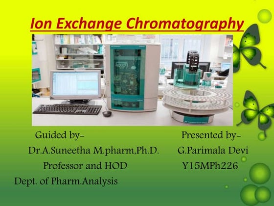 Ion exchange chromatography | PPTX | Chemistry | Science