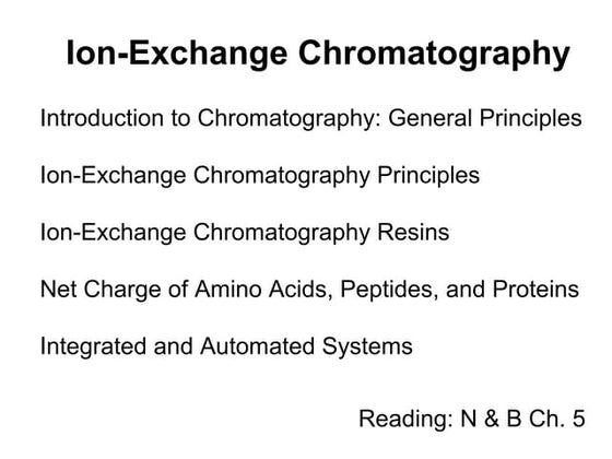 Ion exchange chromatography | PPTX