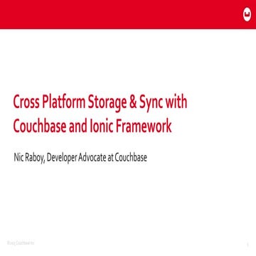 Cross Platform Storage And Sync With Couchbase And Ionic Framework Ppt