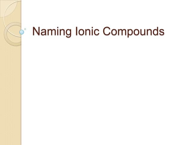 Naming & Writing Ionic Formulas PowerPoint | PPTX