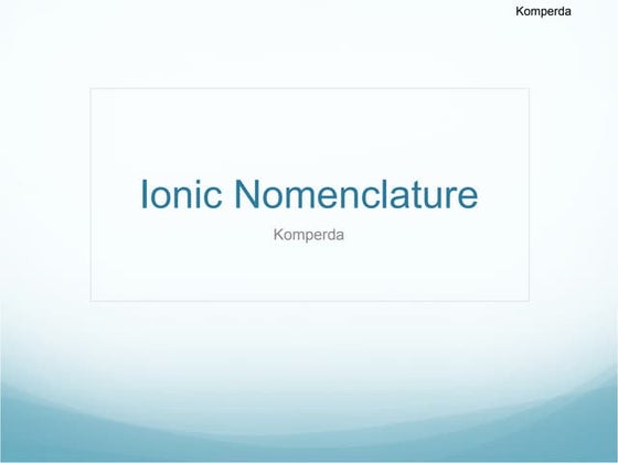 Nomenclature Part 3 | PPT