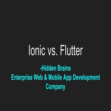 Ionic Vs Flutter Ppt