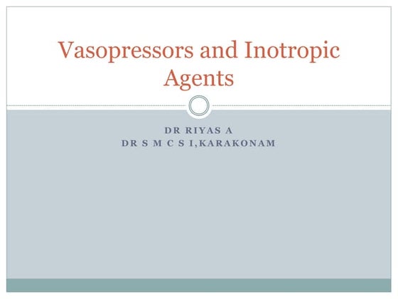 Inotropes & vasoactive agents | PPT