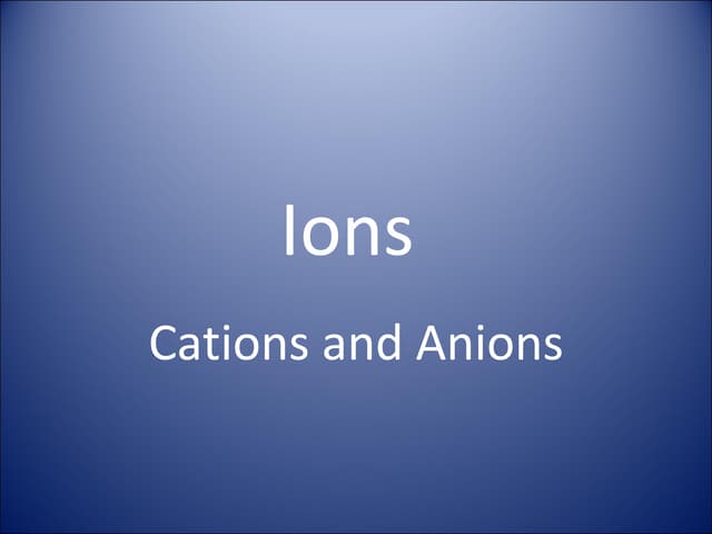 Formation of Ions | PPT