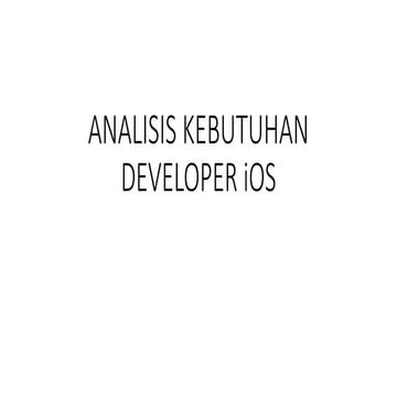 analisiskebutuhanIOS untuk developer.pptx