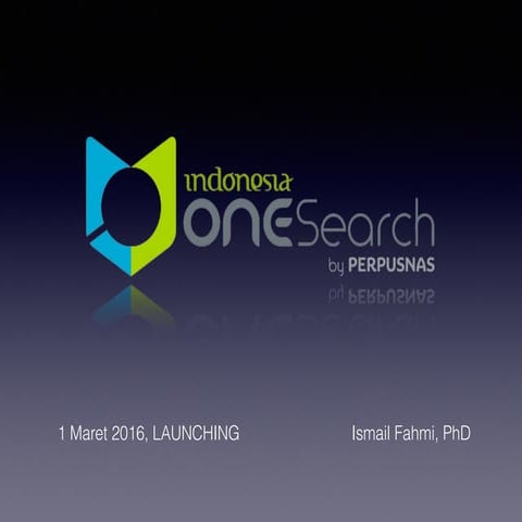 Launching Indonesia OneSearch - Perpusnas | PDF