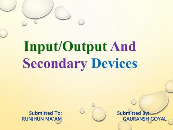 INPUT,OUTPUT AND STORAGE DEVICES | PPTX | Data Storage and Warehousing | Computing