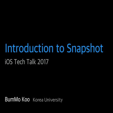 Introduction to Snapshot | PPT