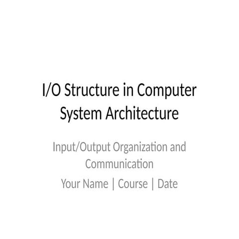 Input/Output_Structure in operating system.pptx