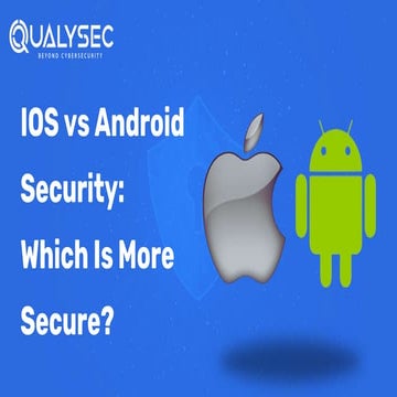 Protect Your Ios And Android Systems With Qualysecs Cutting Edge