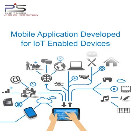 Mobile Applications for Internet of Things (IoT) Enabled Devices | PDF