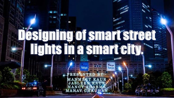 Smart street lighting control system project PPT | PPTX