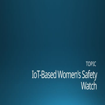 IoT-Based Women's Safety Watch balaji.pptx